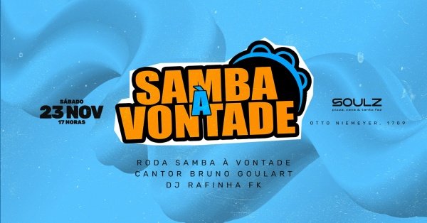 Samba á Vontade no Soulz TEMPORADA SEMANAL - edição 23.11.24 em Porto ...