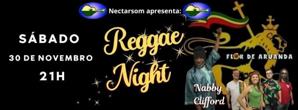 REGGAE NIGHT - NECTAR SOM em Rio de Janeiro - Sympla