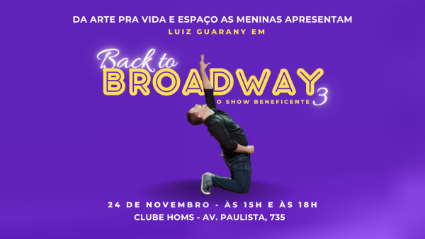BACK TO BROADWAY 3 - O show beneficente em São Paulo - Sympla