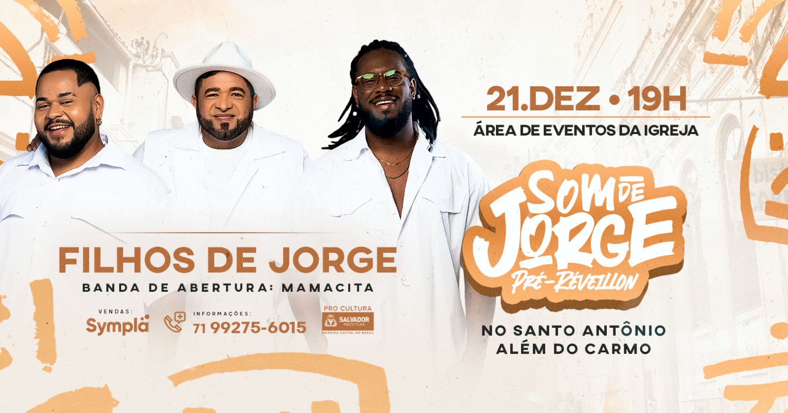 Som de Jorge - Filhos de Jorge em Salvador - Evento ON