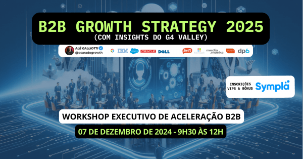 B2B Growth Strategy 2025 Atualizada com Insights do G4 Valley - online ...