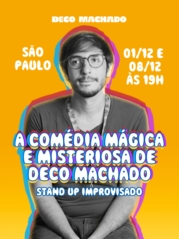 Deco Machado - Stand up Comedy em São Paulo - Sympla