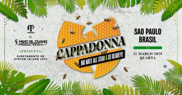 CAPPADONNA - Wu-Tang Clan em São Paulo! em São Paulo - Sympla