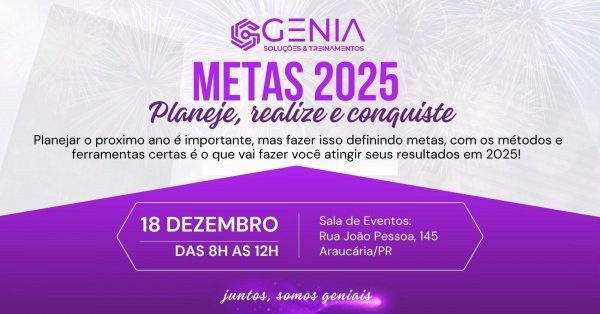 Metas 2025! Planeje, realize e conquiste! em Araucária - Sympla