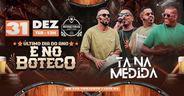 Último dia do ano é no boteco - Tá Na Medida em Brasília - Sympla