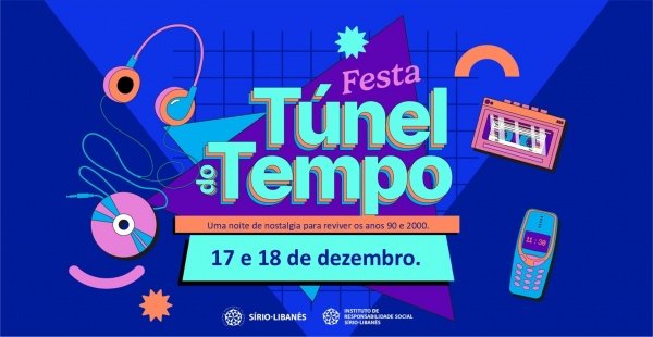 Festa Túnel do Tempo (IRSSL) - Uma noite de nostalgia para reviver os ...