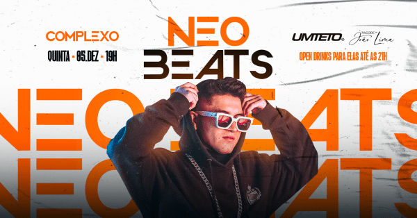 NEO BEATS NO COMPLEXO em Sapucaia do Sul - Sympla