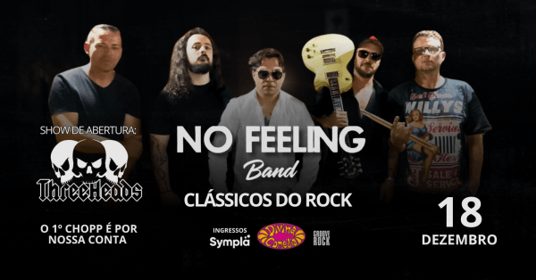 No Felling + ThreeHeads (clássicos do rock) em Porto Alegre - Sympla