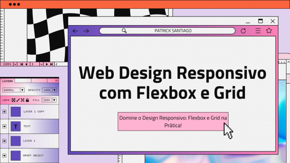 Domine o Design Responsivo: Flexbox e Grid na Prática - online - Sympla