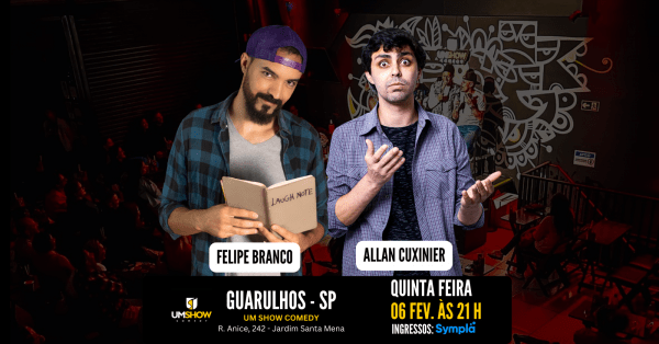 FELIPE BRANCO E ALLAN CUXINIER EM GUARULHOS em Guarulhos - Sympla
