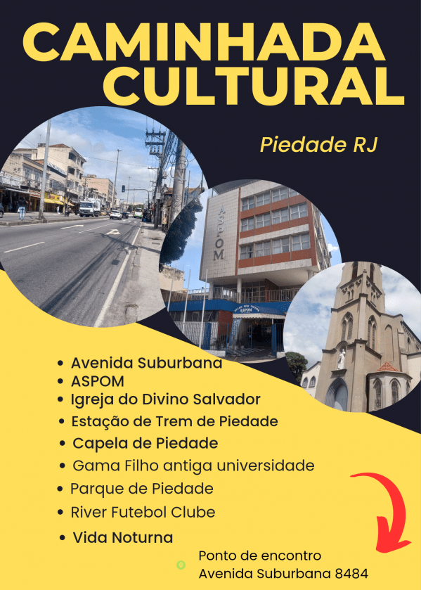 Caminhada Cultural Piedade RJ 100 anos de Aspom em Rio de Janeiro - Sympla