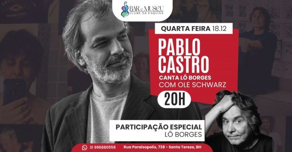 Especial de Natal - Pablo Castro canta Lô Borges - Participação ...