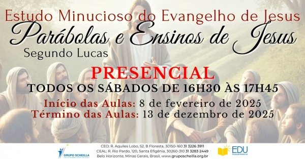 Estudo Minucioso do Evangelho de Jesus - Parábolas e Ensinos de Jesus ...