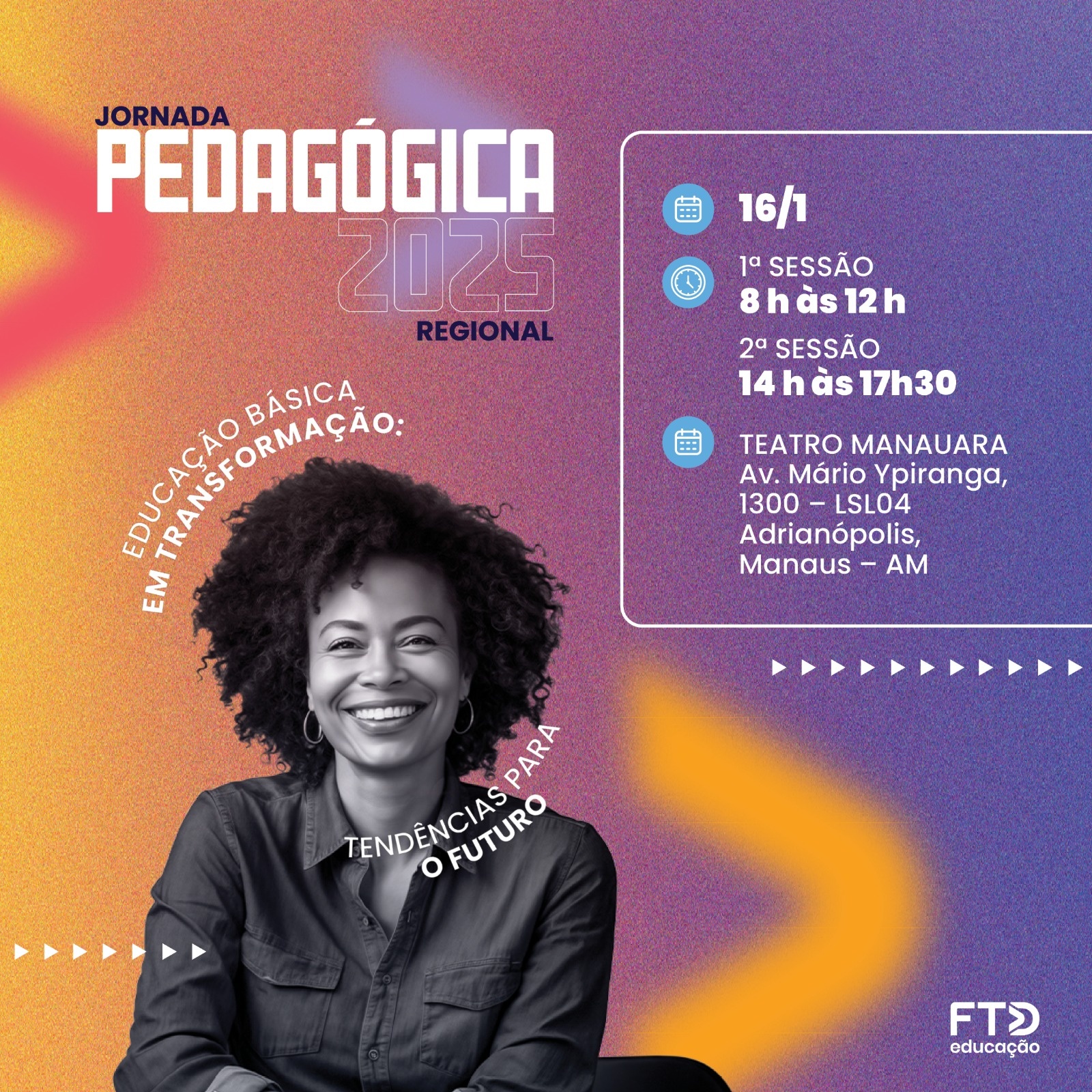 Jornada Pedagógica FTD Educação 2025 Regional em Manaus - Sympla