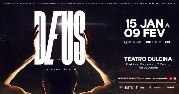 DEUS - Um espetáculo. em Rio de Janeiro - Sympla