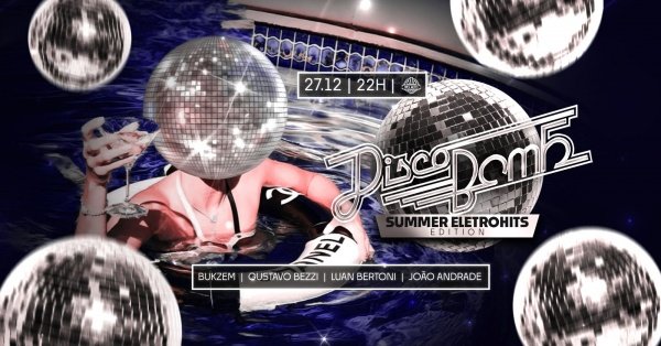 DISCO BOMB - SUMMER ELETROHITS EDITION em Belo Horizonte - Sympla