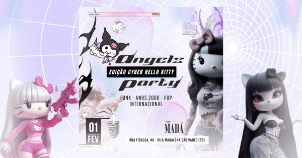 Angelz Party - EDIÇÃO: CYBER HELLO KITTY em São Paulo - Sympla