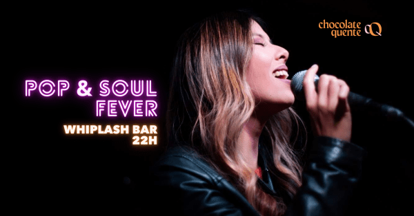 POP & SOUL FEVER | Chocolate Quente no Whiplash Bar em São Paulo - Sympla