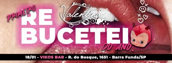 VALENTINA: PRIMEIRO REBUCETEIO em São Paulo - Sympla