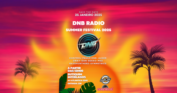 DNB RADIO SUMMER FESTIVAL 2025 em São Paulo - Sympla