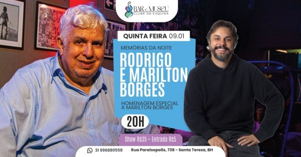 Rodrigo e Marilton Borges - Especial Marilton Borges em Belo Horizonte - Sympla