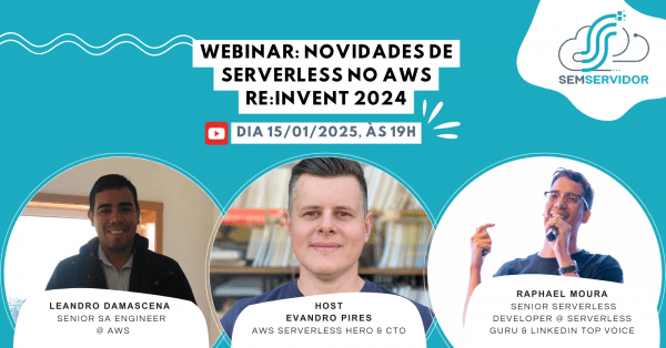 Novidades de Serverless no AWS re:Invent 2024 - online - Sympla