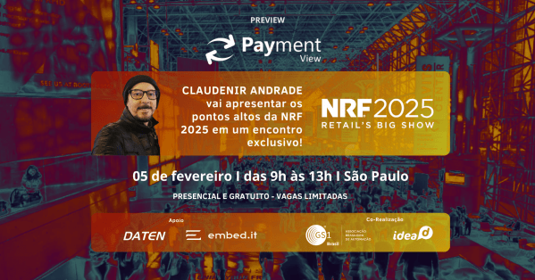 Highlights NRF 2025 by Payment View em São Paulo - Sympla