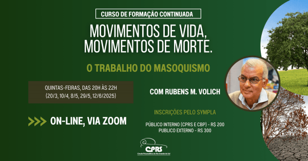 Rubens Volich - Movimentos de vida, movimentos de morte: o trabalho do ...