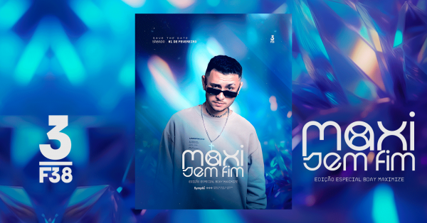 MAX SEM FIM - ESPECIAL BDAY MAXIMIZE em Belém - Sympla