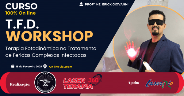 Workshop de Terapia Fotodinâmica em Feridas Complexas Infectadas ...