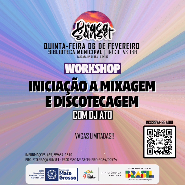 Workshop Iniciação à Discotecagem e Mixagem com DJ ATO em Tangará da ...