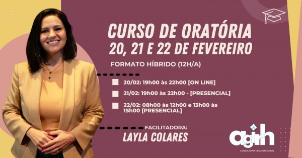 Curso de Oratória (Híbrido) - Facilitadora Layla Colares - AGIRH Consultoria em Fortaleza - Sympla