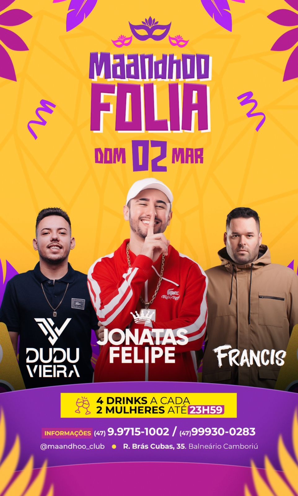 DOMINGO MAANDHOO FOLIA - JONATAS FELIPE + ATRAÇÕES em Balneário ...