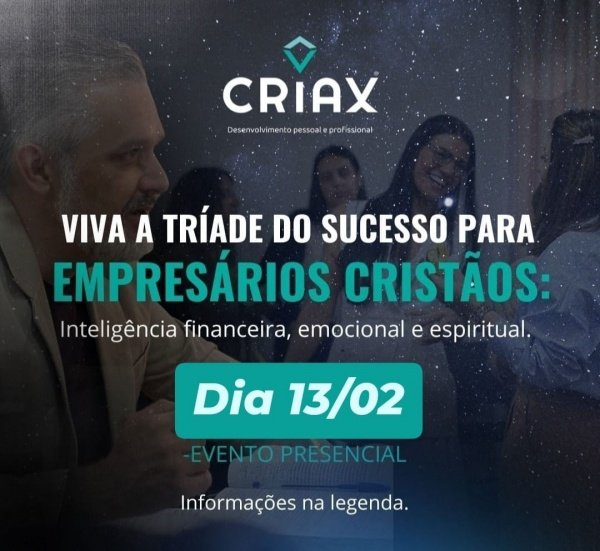 Grupo CRiAX Cristãos Empresários e empreendedores em Maringá - Sympla