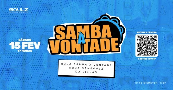 Samba á Vontade no SOULZ - edição 15.02.2025 em Porto Alegre - Sympla
