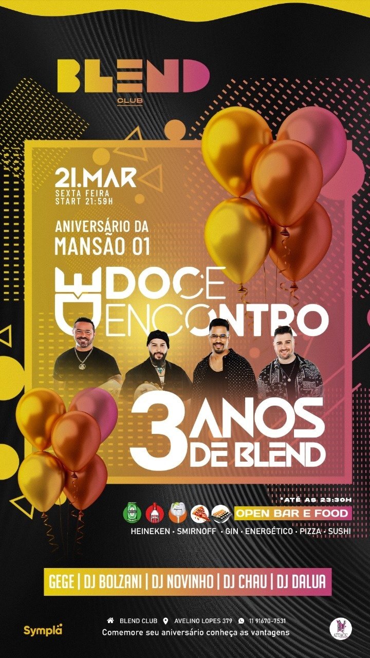 DOCE ENCONTRO com OPEN BAR e FOOD - 3 ANOS BLEND CLUB em Osasco - Sympla