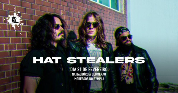 Hat Stealers em Blumenau - Sympla