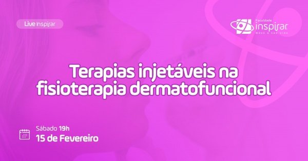 Terapias Injetáveis na fisioterapia dermatofuncional - online - Sympla