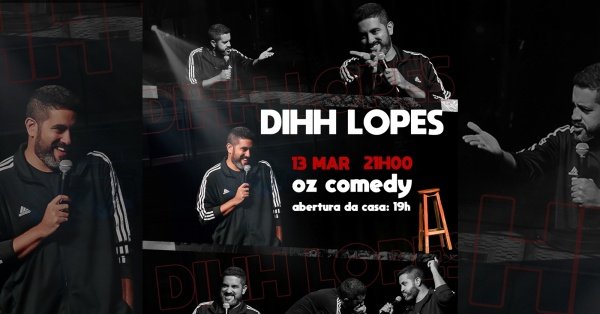 DIHH LOPES EM OSASCO - STAND UP COMEDY em Osasco - Sympla
