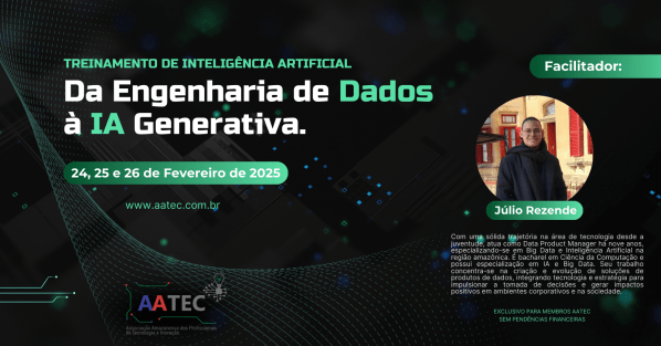 TREINAMENTO AATEC: "Da Engenharia de Dados à IA Generativa." - online ...