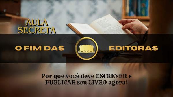 Aula Secreta - O FIM DAS EDITORAS - online - Sympla