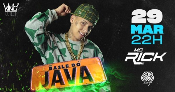 BAILE DO JAVA COM MC RICK em Governador Valadares - Sympla
