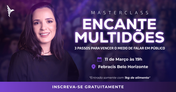 Encante Multidões - 3 passos para vencer o medo de falar em público em ...