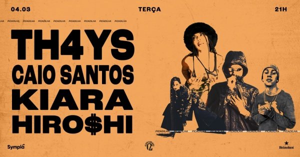 Picadilha com Th4ys, Caio Santos, Kiara & Hiroshi em São Paulo - Sympla