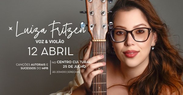 Luiza Fritzen - Voz e Violão em Erechim - Sympla