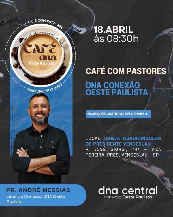 Café DNA Conexão Oeste Paulista em Presidente Venceslau - Sympla