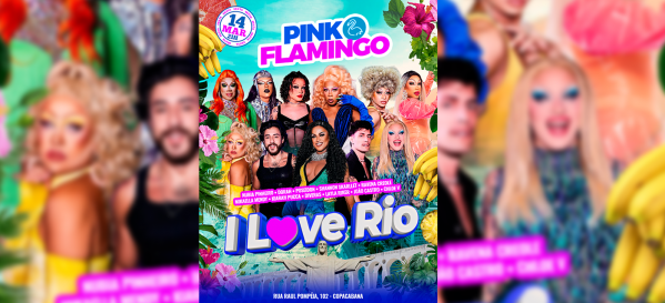 Pink Flamingo: I love Rio|Sexta , 14 de Março em Rio de Janeiro - Sympla