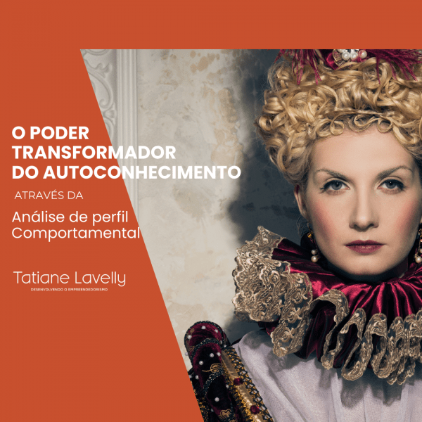O PODER DO AUTOCONHECIMENTO ATRAVÉS DA ANÁLISE DE PERFIL COMPORTAMENTAL - online - Sympla