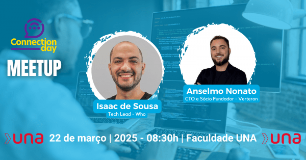 #7 Meetup Connection Day - Março 2025 em Divinópolis - Sympla