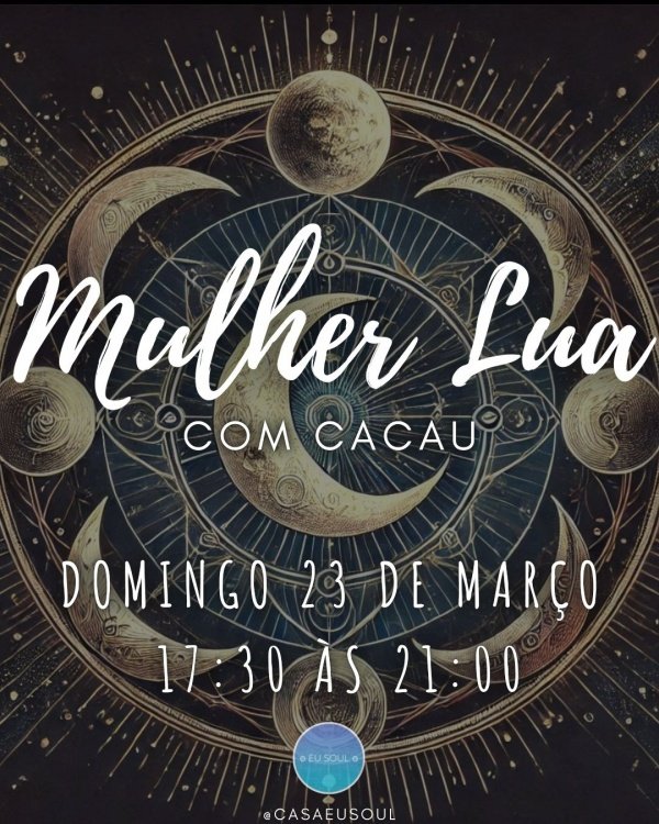 23/03 domingo | MULHER LUA em Nova Lima - Sympla
